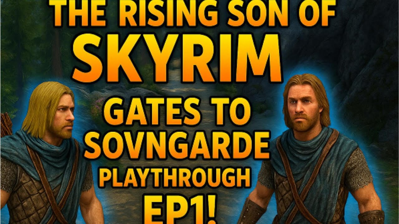 The Rising Son of Skyrim! Gates to Sovngarde Ep1! - YouTube