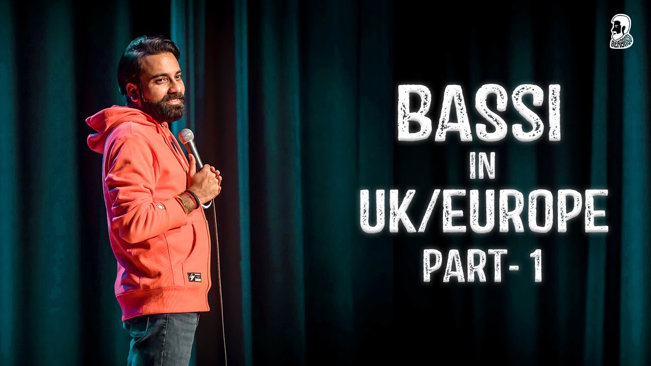 Bassi in UK & Europe | Part-1| Stand Up Comedy | Ft @AnubhavSinghBassi ...