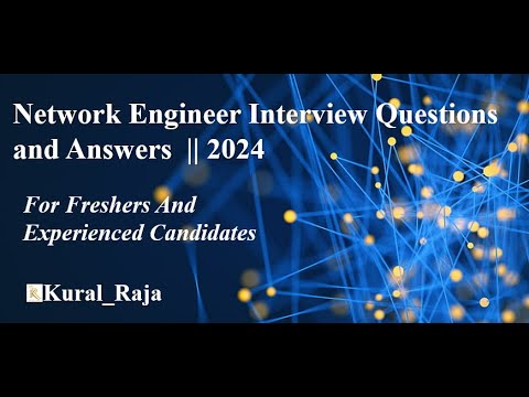 Network Engineer Interview Questions and Answers For Freshers and ...