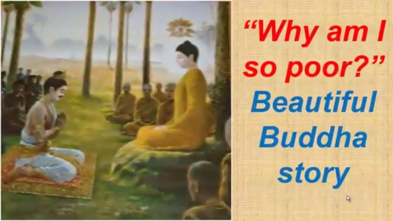 “Why am I so poor” Beautiful Buddha story - YouTube