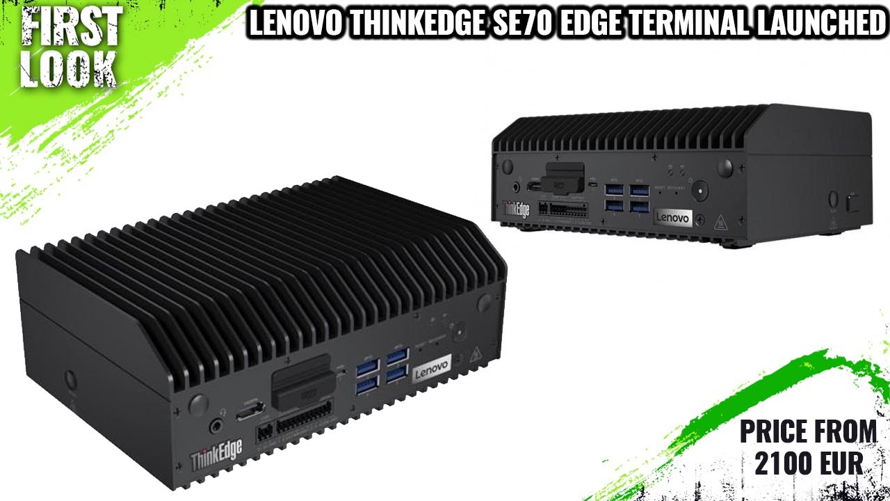 Lenovo ThinkEdge SE70 Edge Terminal Launched With Jetson Xavier NX In a ...