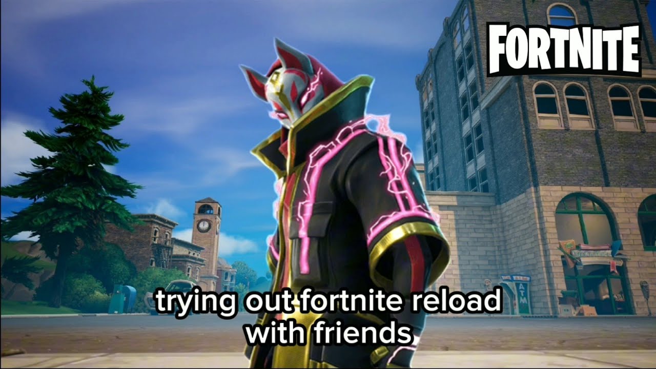 Fortnite reload - trying out Fortnite reload with friends(gameplay ...