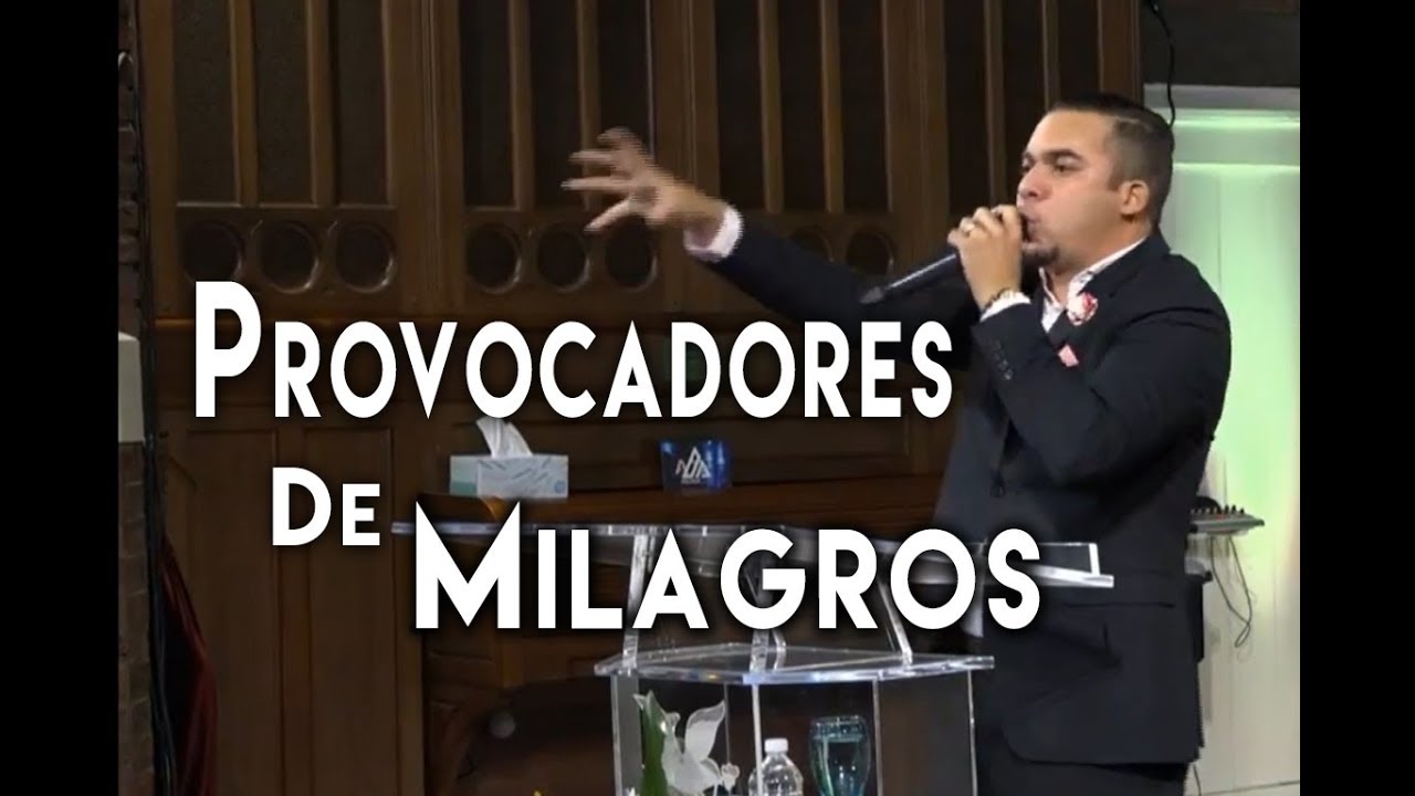 Provocadores De Milagros || Javier Luciano - YouTube