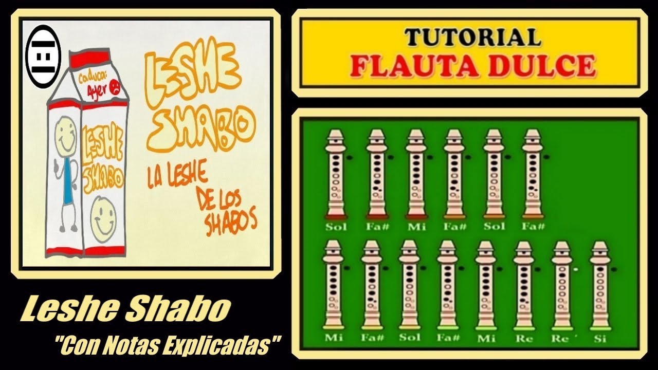 Leshe Shabo en Flauta Dulce "Con Notas Explicadas" - YouTube
