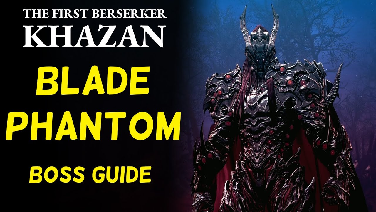 How to beat Blade Phantom (Boss Guide) | First Berserker: Khazan - YouTube