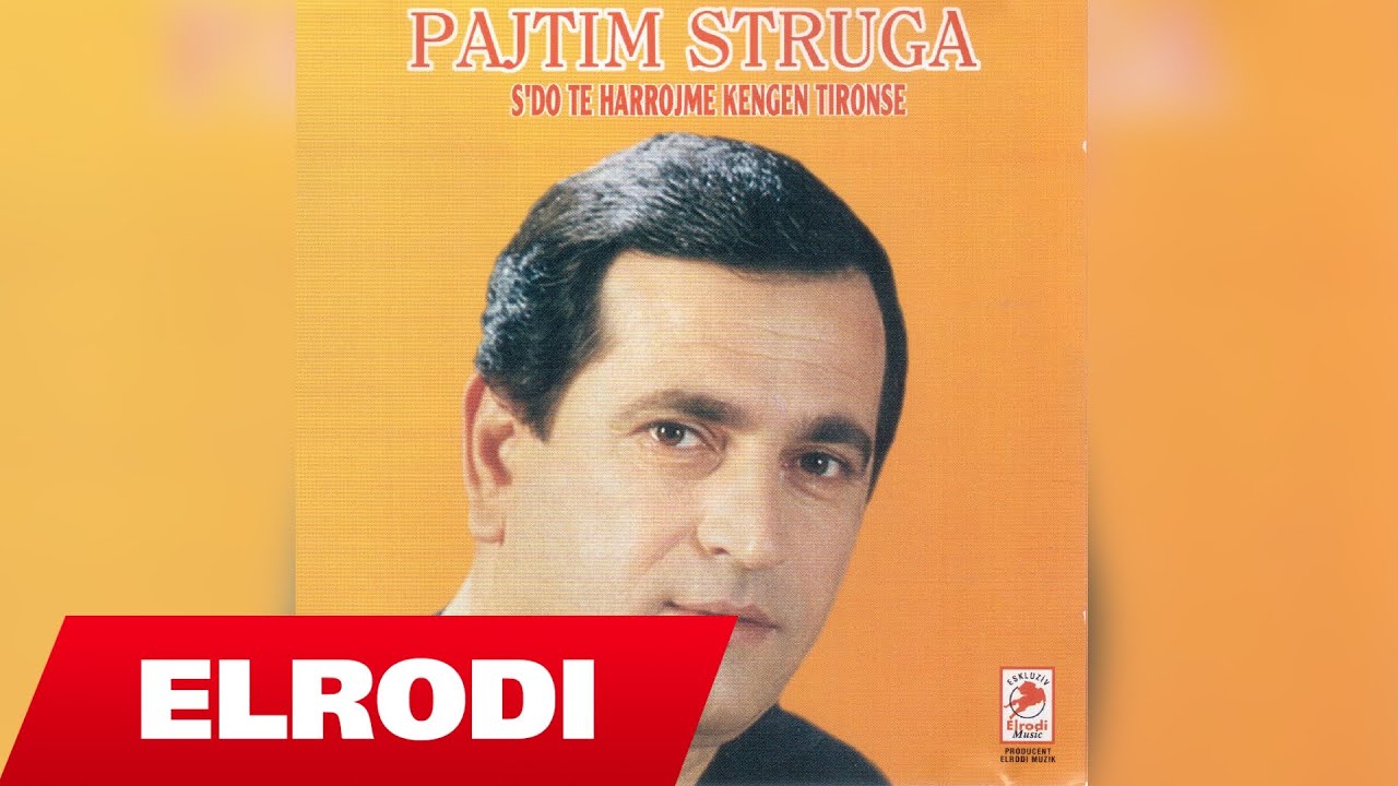 Pajtim Struga - Do ta pi rakine, of lele, of aman (Official Song) - YouTube