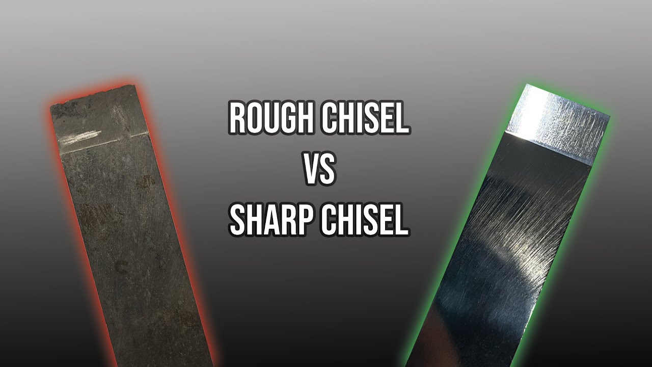 Rough Chisel VS Sharp Chisel #shorts - YouTube