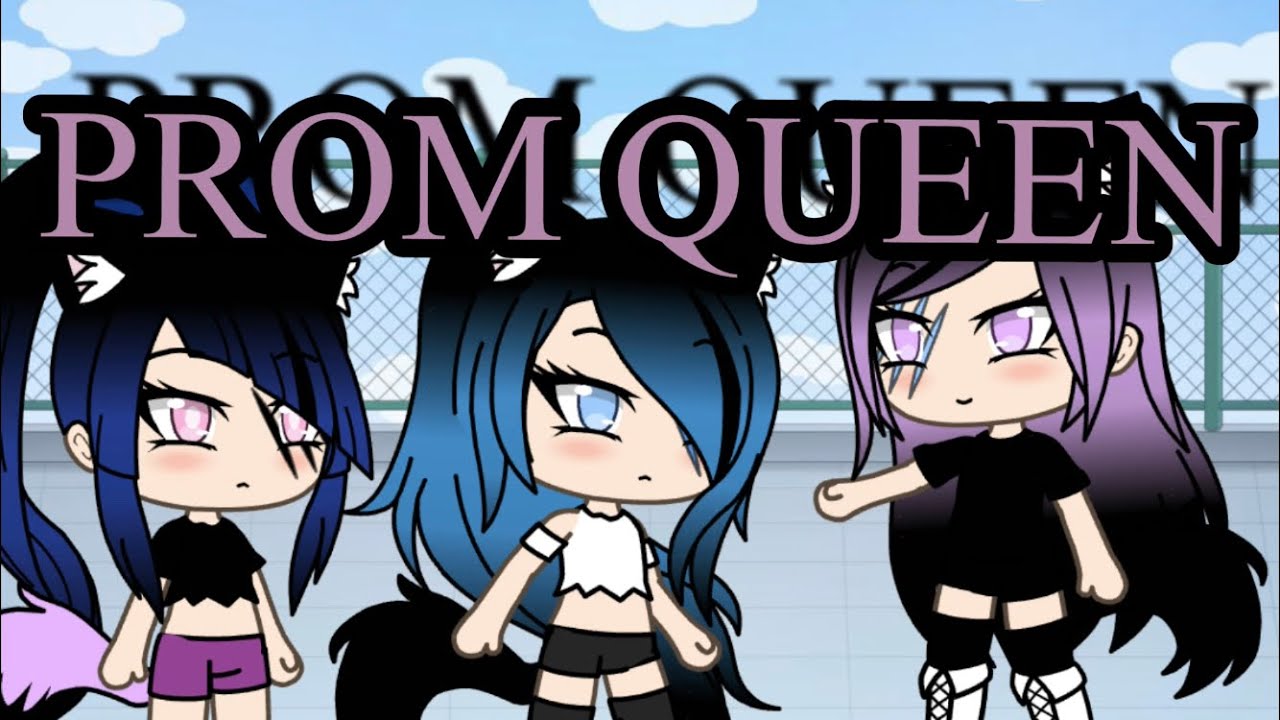 Prom queen glmv gacha life (read description) - YouTube