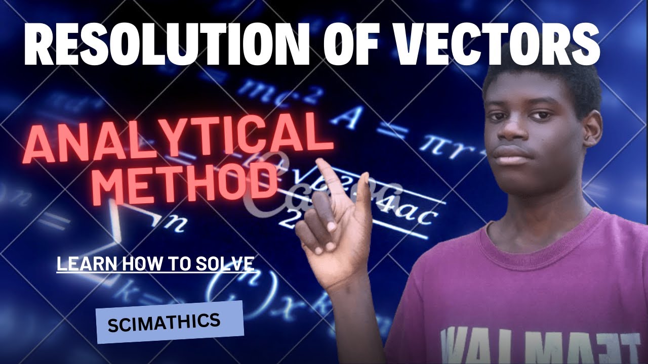 Resolution of vectors: Analytical method - YouTube