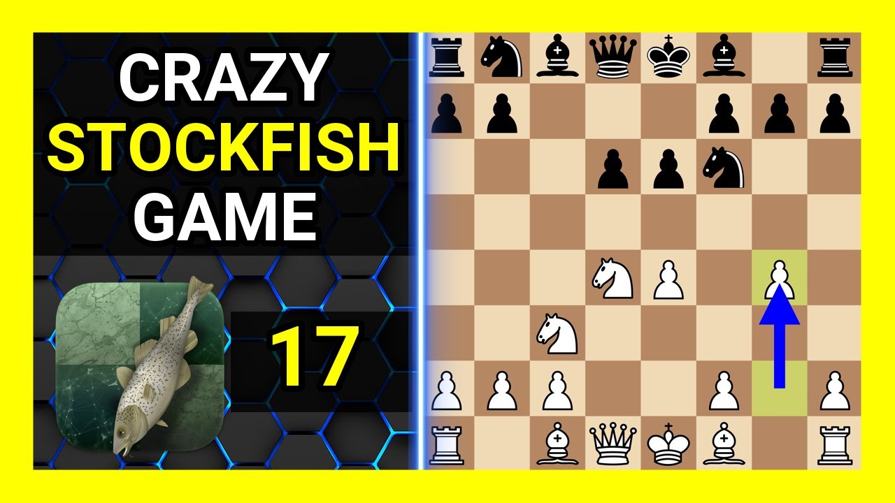 Crazy Stockfish 17 Chess Game, Sicilian Defense, Scheveningen Variation ...