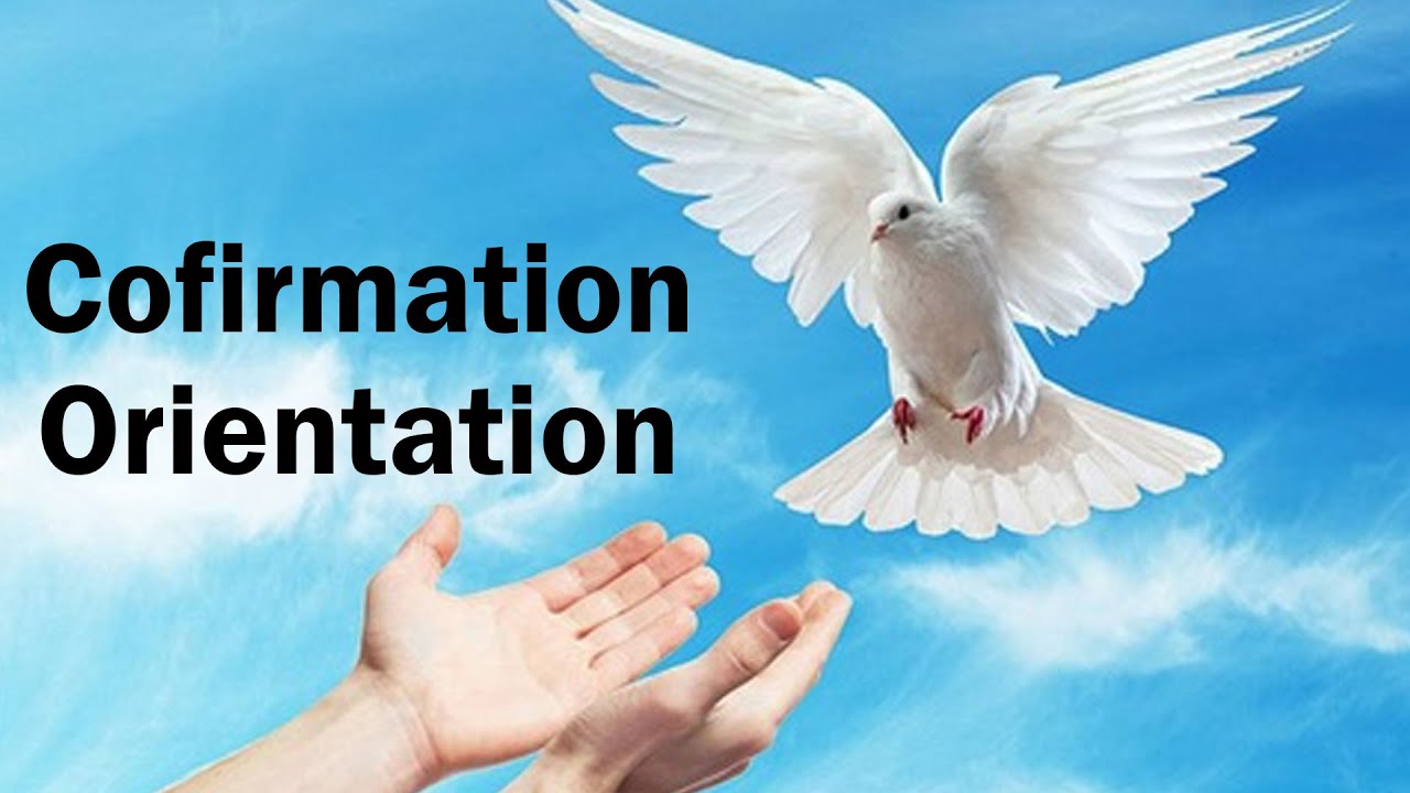Confirmation Orientation Session - YouTube