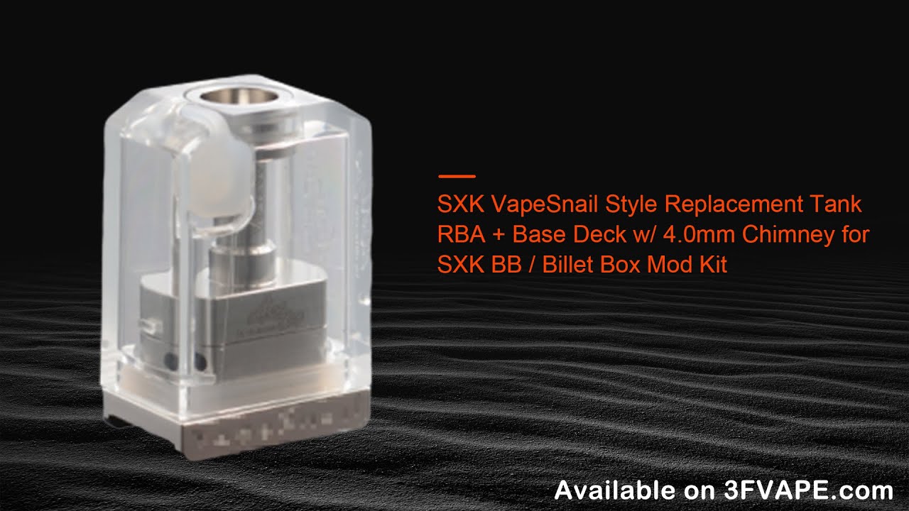 SXK VapeSnail Style Replacement Tank RBA + Base Deck with 40mm Chimney ...