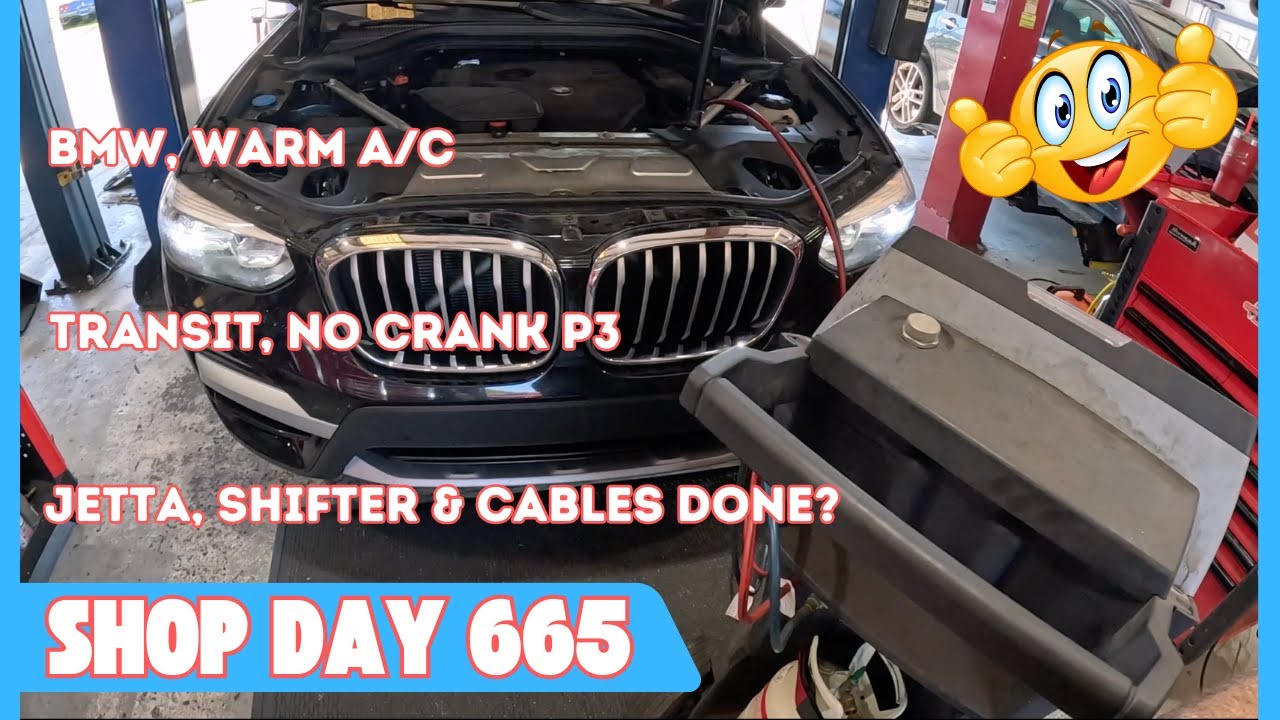 2019 X3 No A/C, Jetta Shifting works, Transit Connect P3, Auto Repair ...