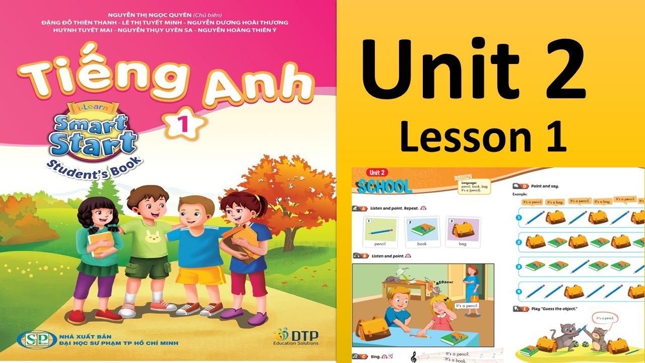 [TIẾNG ANH 1 I LEARN SMART START] UNIT 12 LESSON 1 SCHOOL/ MẸ BO DAY ...