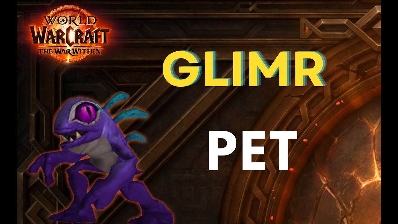 HOW TO EARN Glimr Pet / WOW / WorldOfWarcraft - YouTube