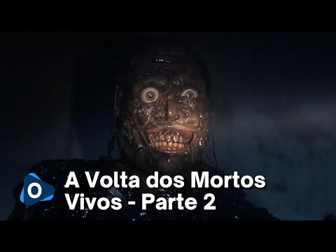 A Volta dos Mortos Vivos - Parte 2 | 1988