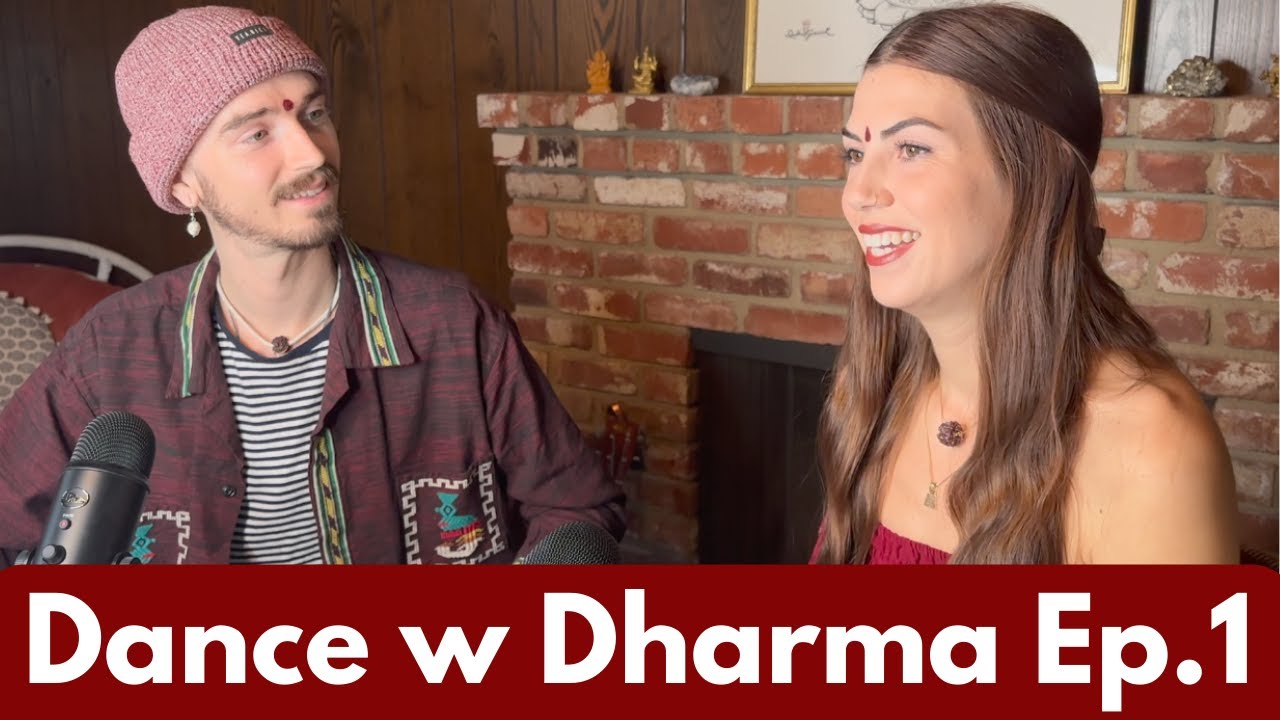 Dance with Dharma Podcast Ep.1 - Our Journey as Cosmic Siblings...And ...