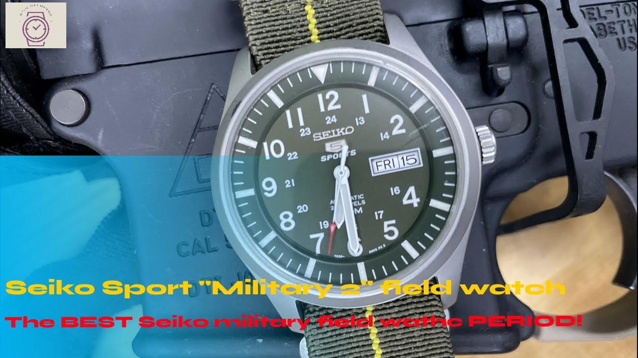 Seiko 5 Sport "Military 2" the BEST Field watch PERIOD!!!! - YouTube