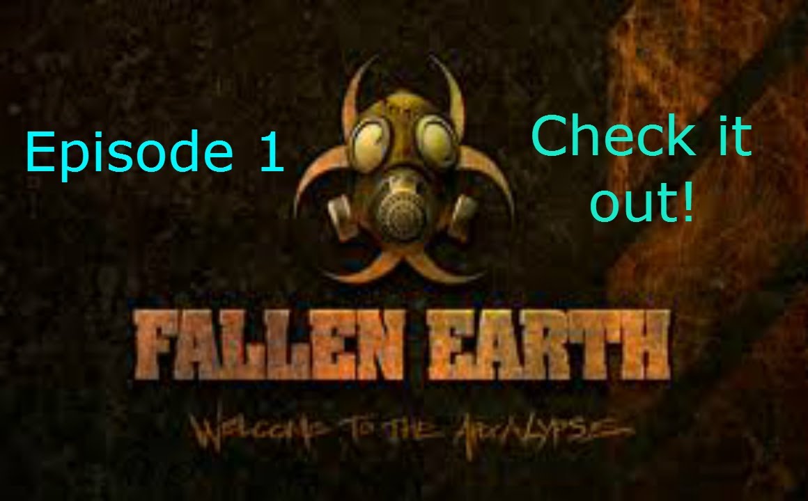 Fallen Earth Gameplay [Episode 1] - YouTube