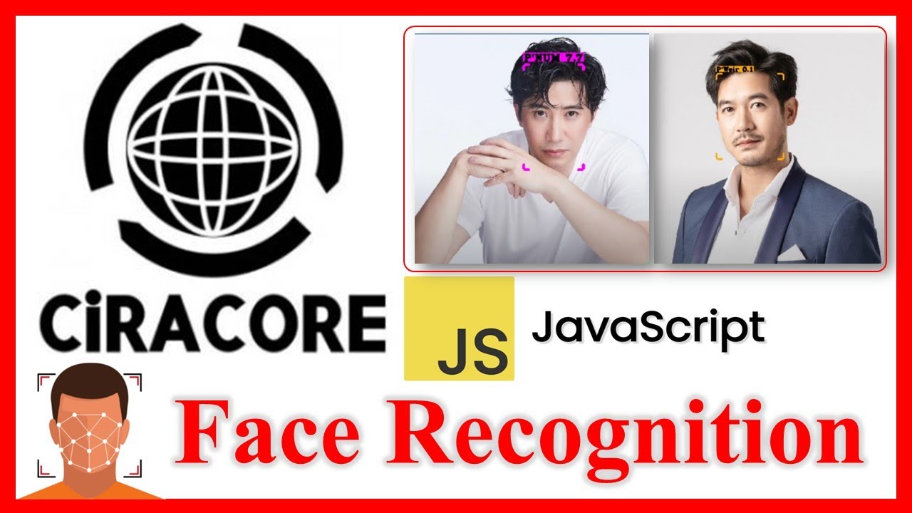 #ciracore face recognition การตรวจจับใบหน้าด้วย AI Ciracore เพื่อควบคุม ...