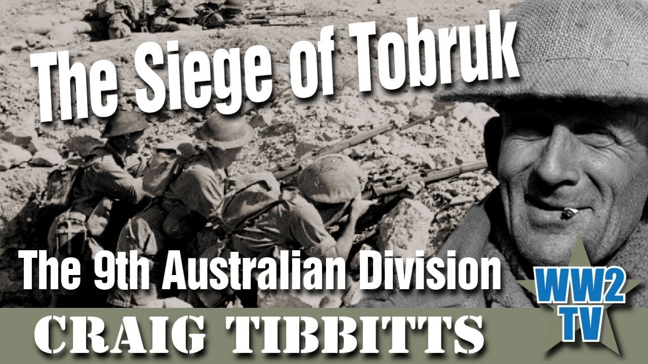 The Siege of Tobruk: The 9th Australian Division - part 1 - YouTube