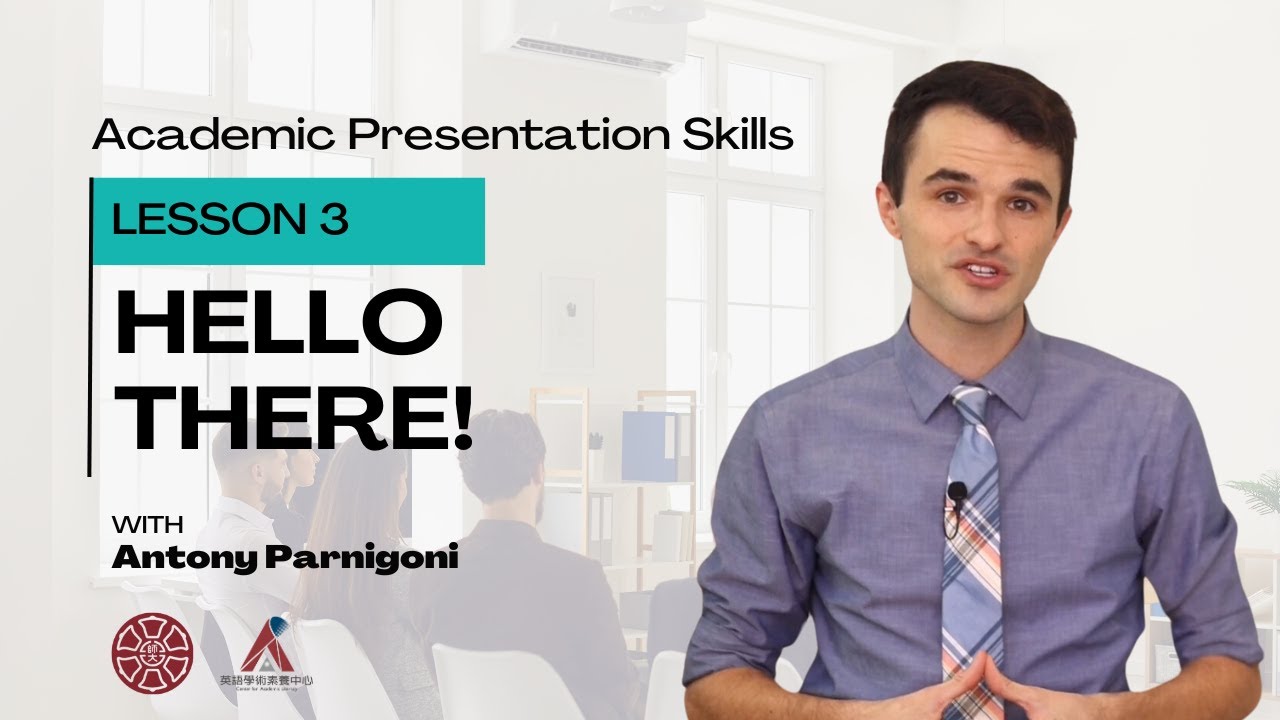 [Academic Presentation Skill] Lesson 3: Hello There!｜NTNU CAL - YouTube