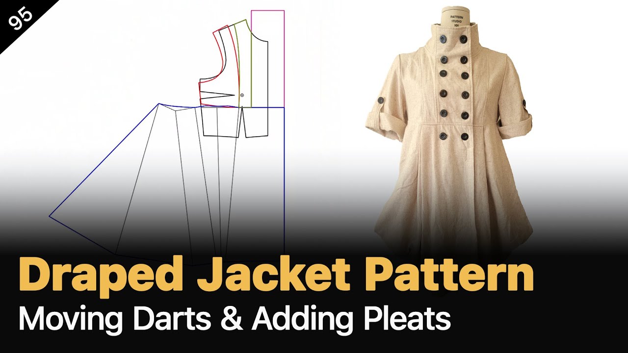 Jacket Front Dart Manipulation & Pleating Tutorial | Advanced Pattern ...