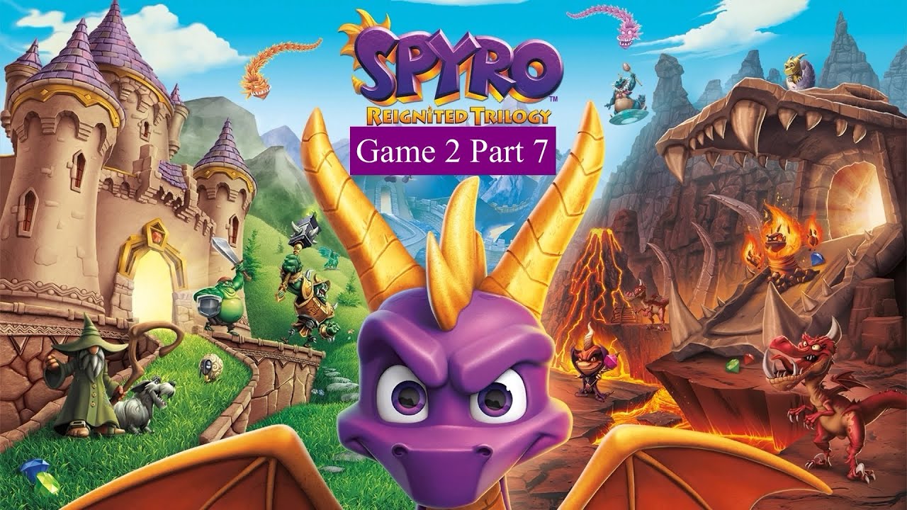 GIT ‘ER DONE!!! | Spyro Reignited Trilogy Game 2 Part 7 🐉 - YouTube