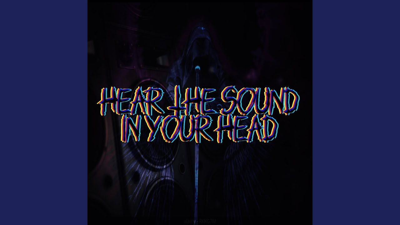 Hear the Sound in Your Head - YouTube