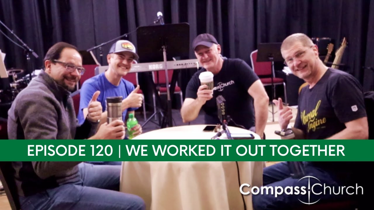 Compass Conversation Podcast | Episode 120 - YouTube