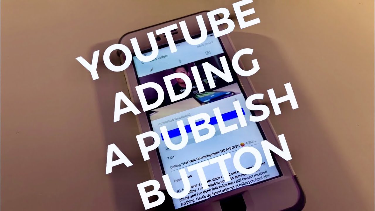 YouTube Adding a Publish Button to YT Studio - YouTube