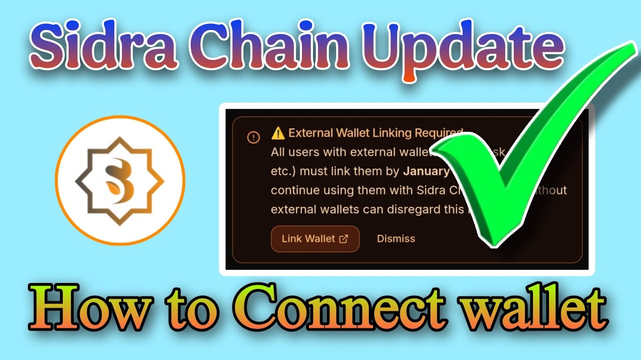 How to Link Your Wallet to Sidra Chain Account | Easy Step-by-Step ...