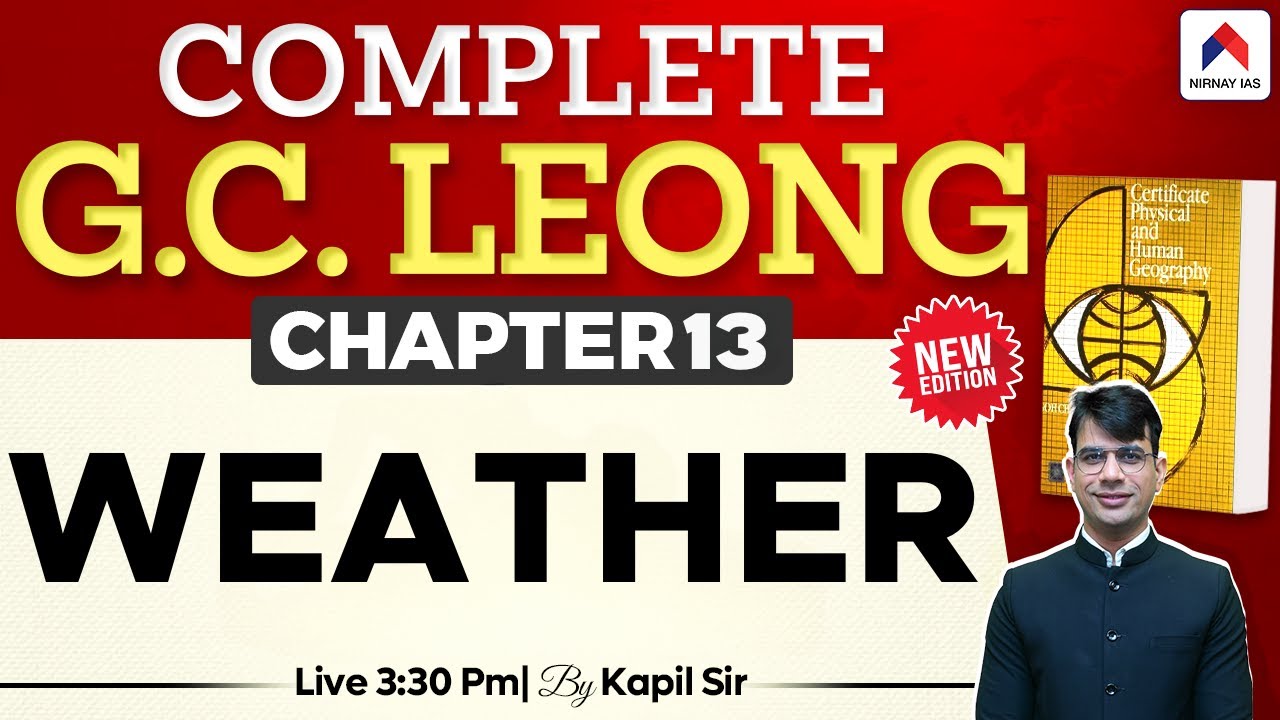 GC Leong Geography for UPSC | Chapter 13: Weather | UPSC Preparation ...