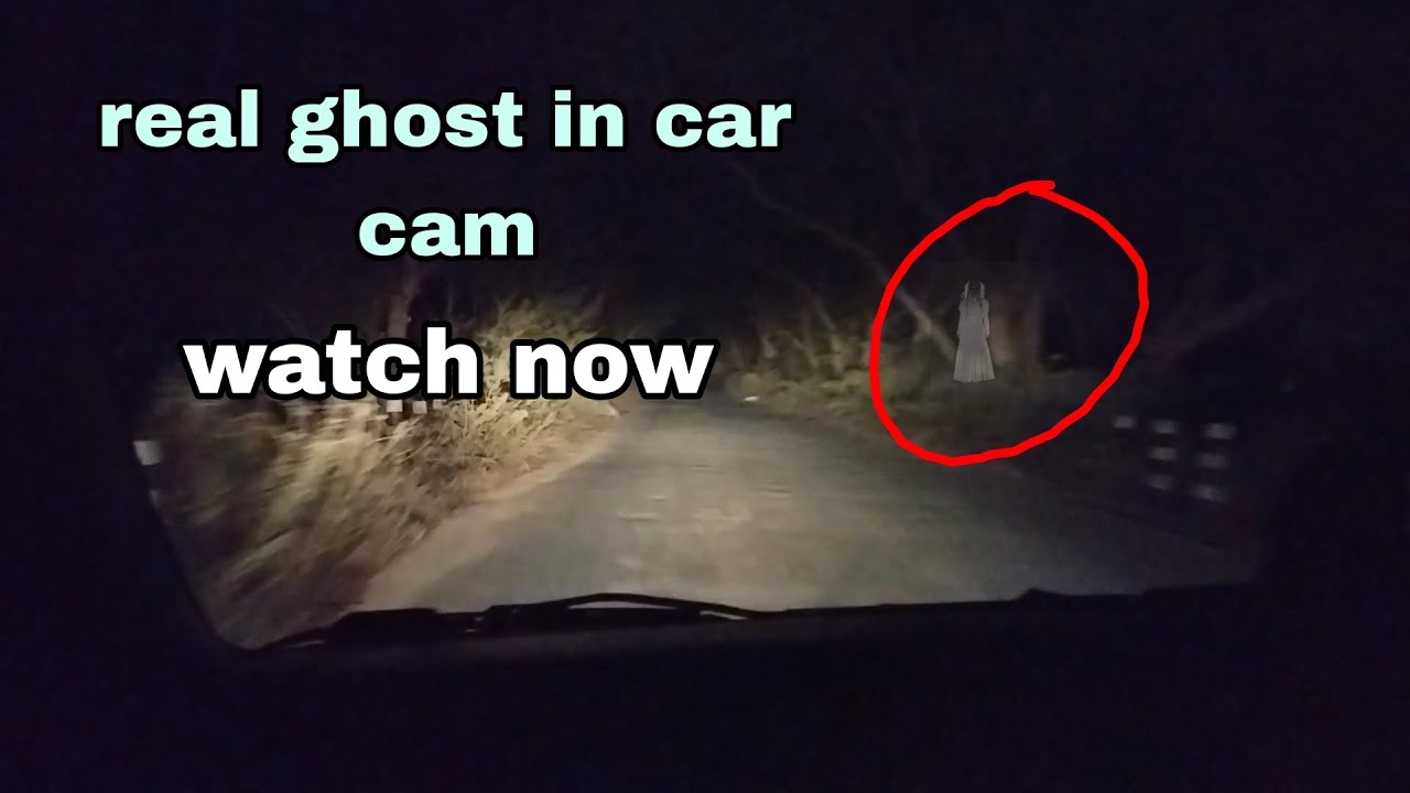 Real ghost in car cam #views #realghost #ghost #night - YouTube