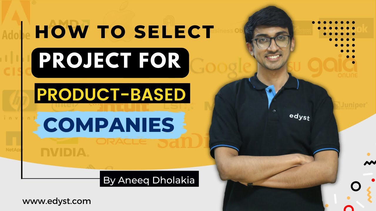 How to select projects for product based companies | Edyst - YouTube