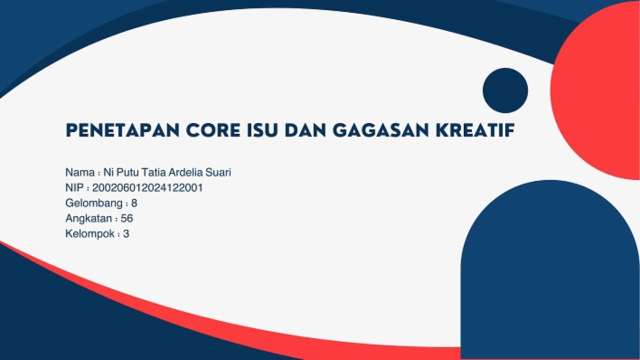 PENETAPAN CORE ISU DAN GAGASAN KREATIF - YouTube