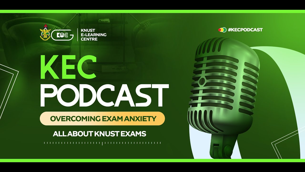 KEC PODCAST SERIES | OVERCOMING EXAM ANXIETY - YouTube