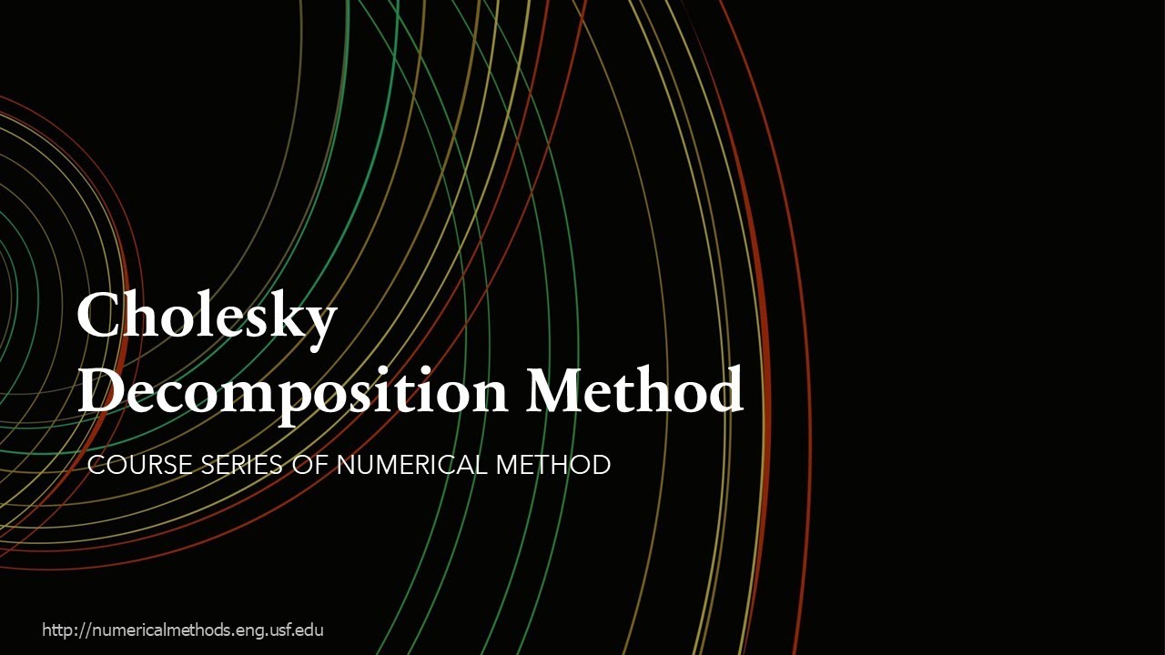 METODE NUMERIK || METODE DEKOMPOSISI CHOLESKY - YouTube