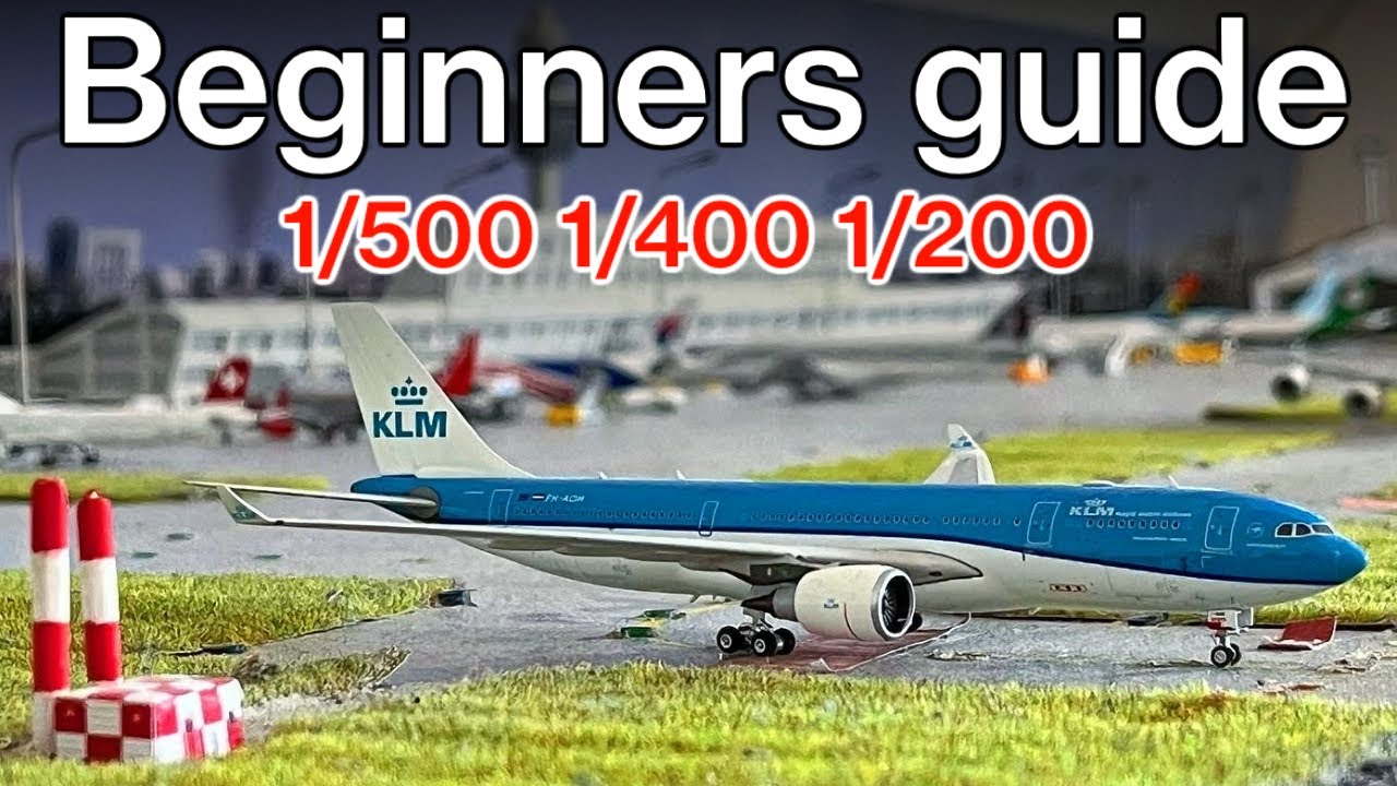 A FULL GUIDE To Collecting Model Airplanes 1 200 1 400 And 1 500