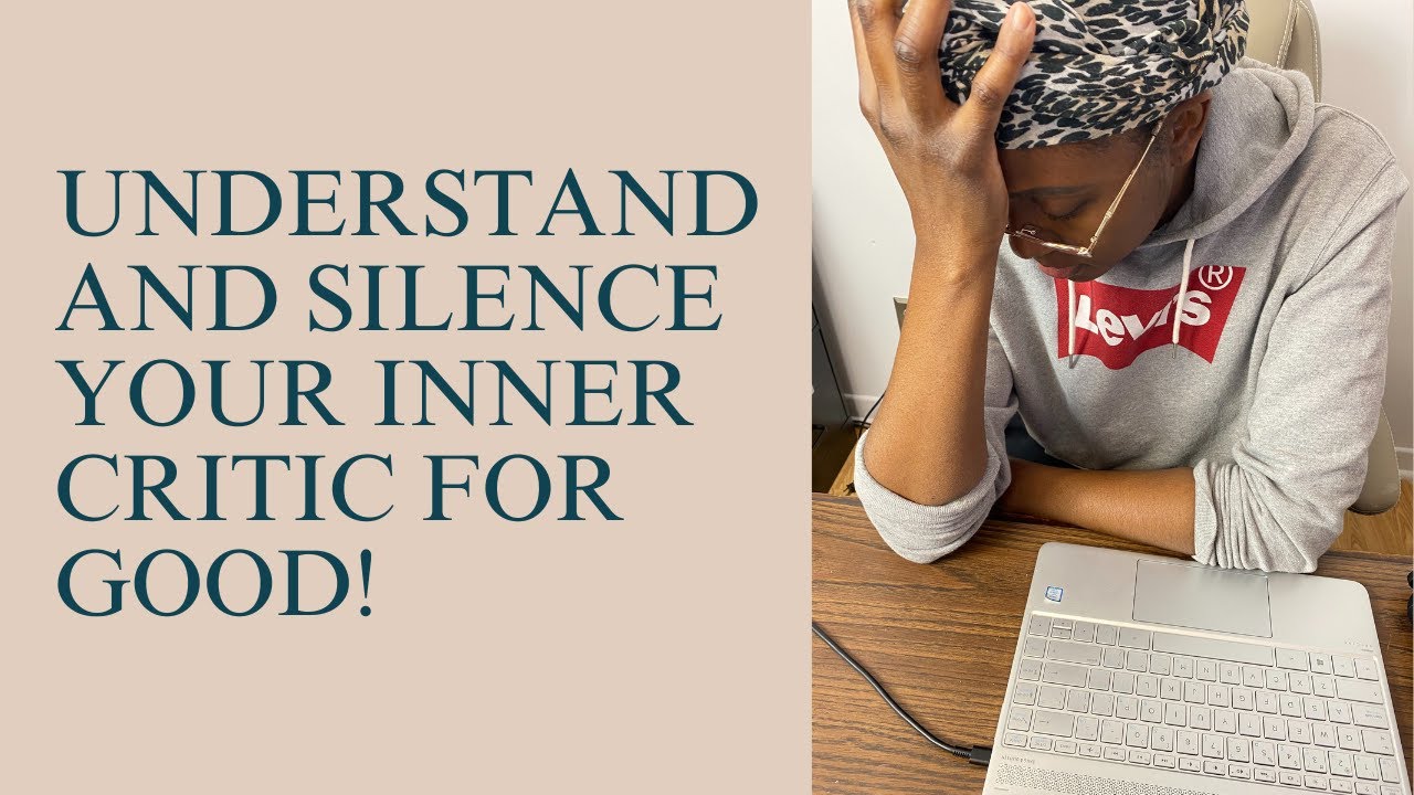 Inner Critic Explained | Understand & Silence Your Inner Critic For ...