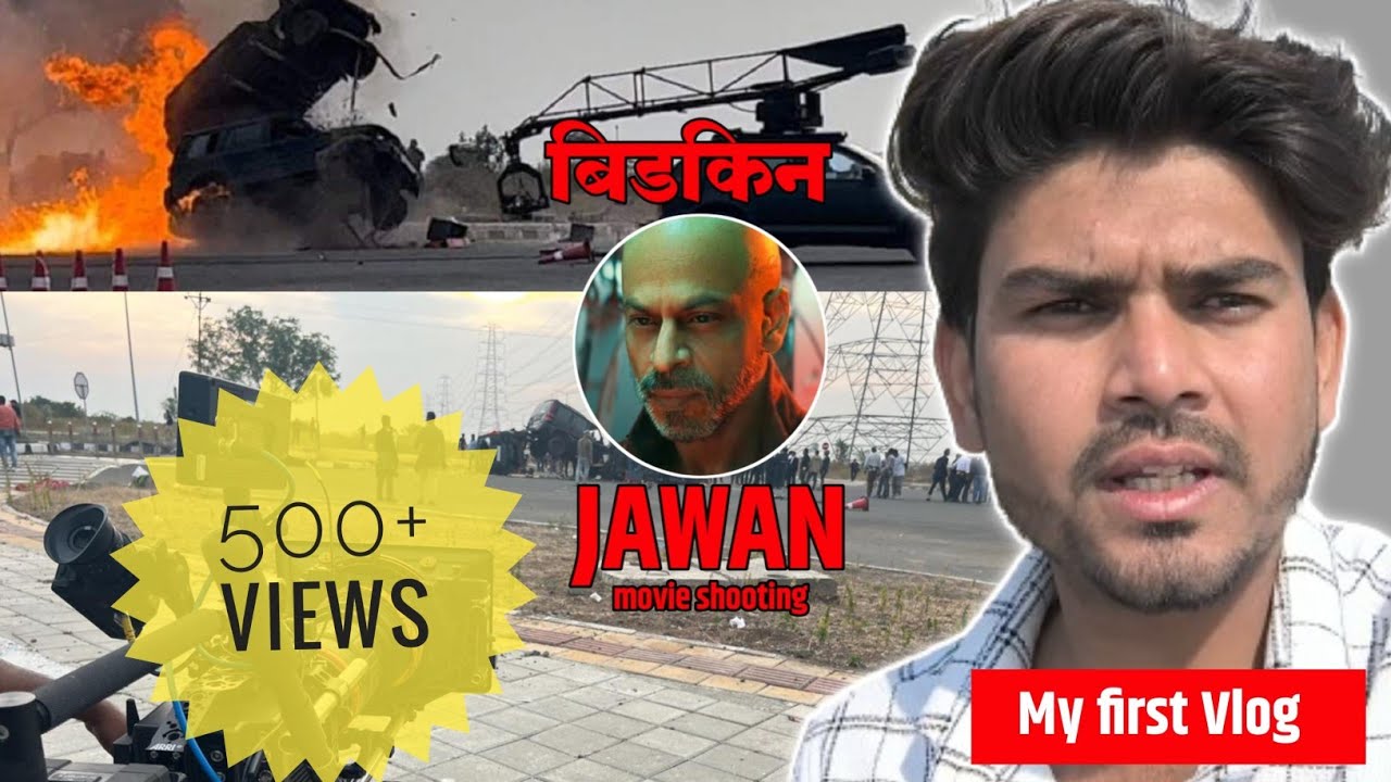 my first Vlog | jawan movie behind the seen | jawan movie shooting ...