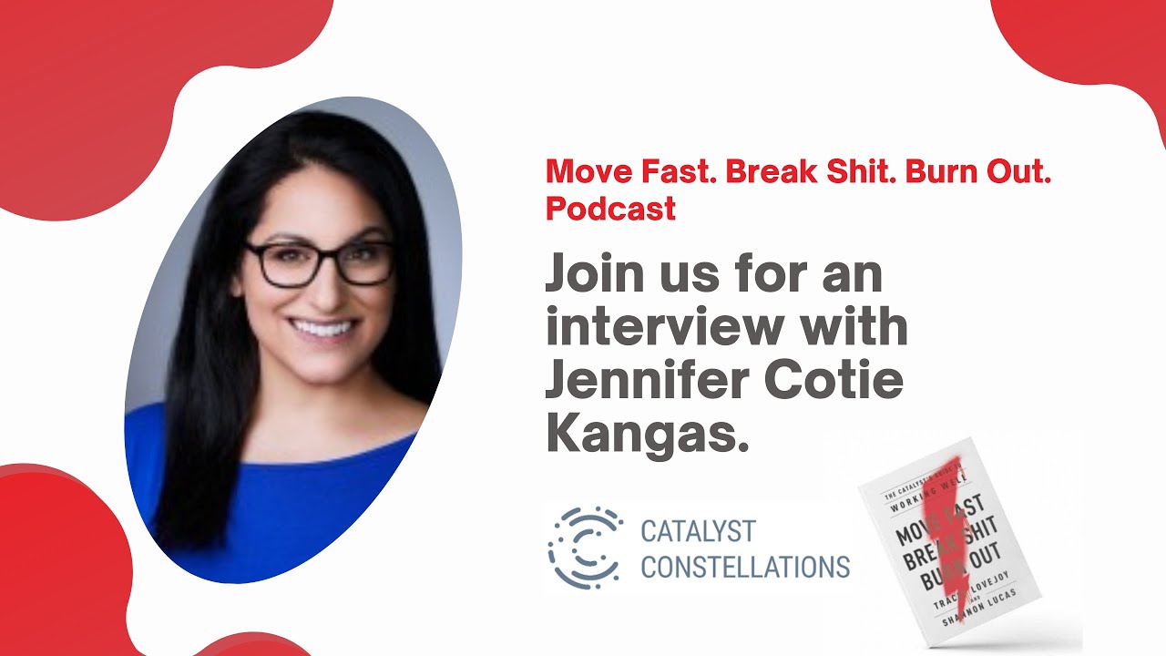 How a Brain Injury Made Her a Better Catalyst - Jennifer Cotie Kangas ...