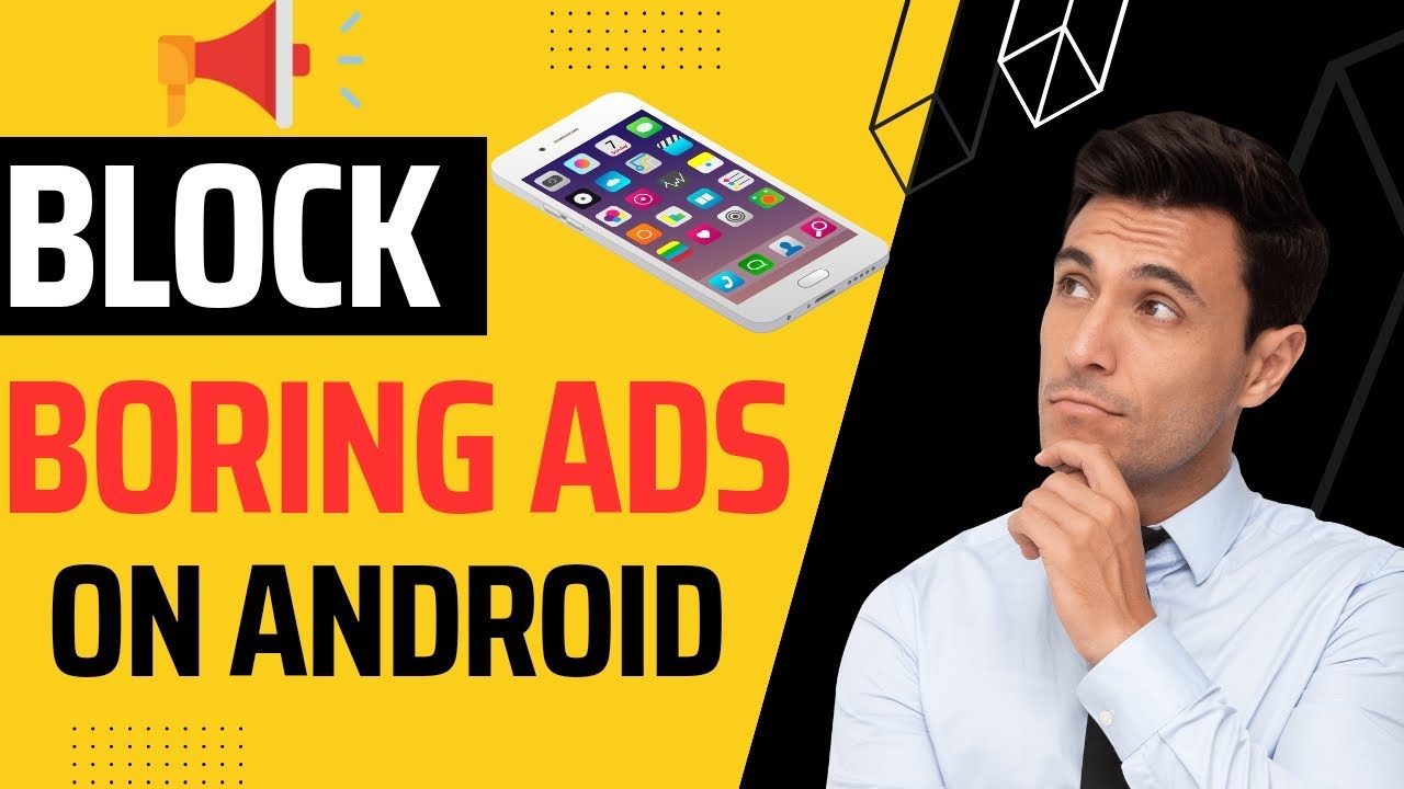 how to block boring ads on your Android phone - YouTube