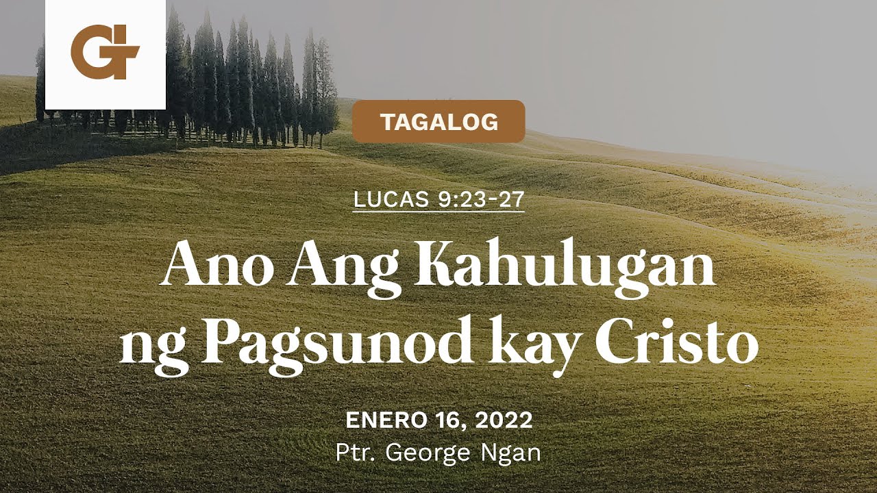 Ano Ang Kahulugan ng Pagsunod kay Cristo - YouTube
