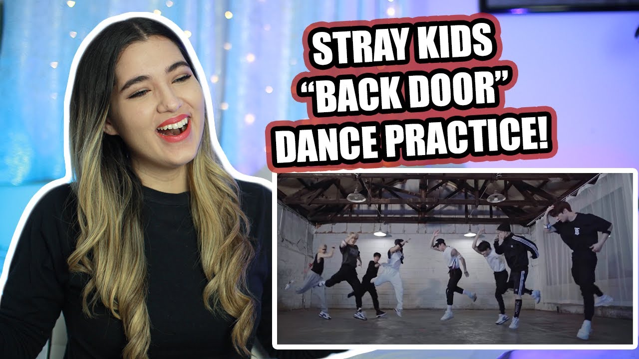 Stray Kids "Back Door" Dance Practice Video Choreography Reaction - YouTube