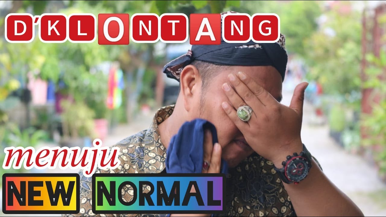 Orang Normal Siap Hadapi New Normal - PART 1 - YouTube
