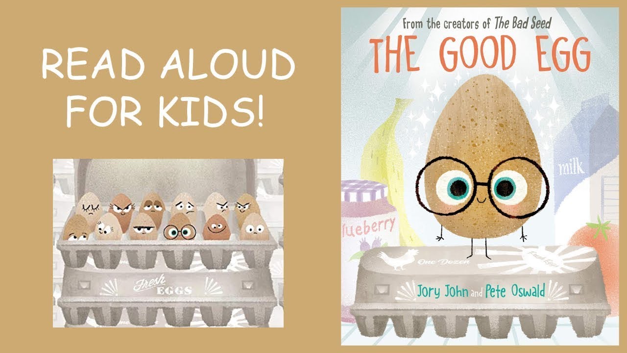 The Good Egg - Kids Books Read Aloud - YouTube