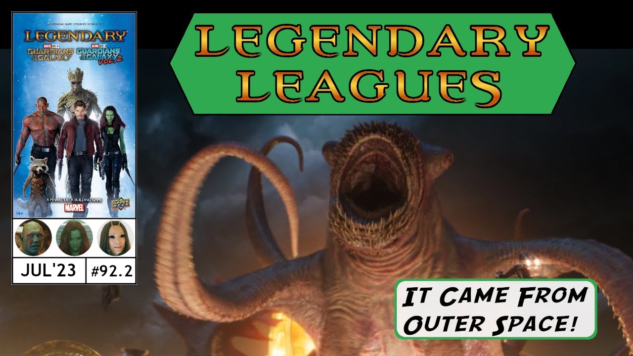 Legendary Starter League #92.2 MCU GotG: Ego + Unleash the Abilisk ...