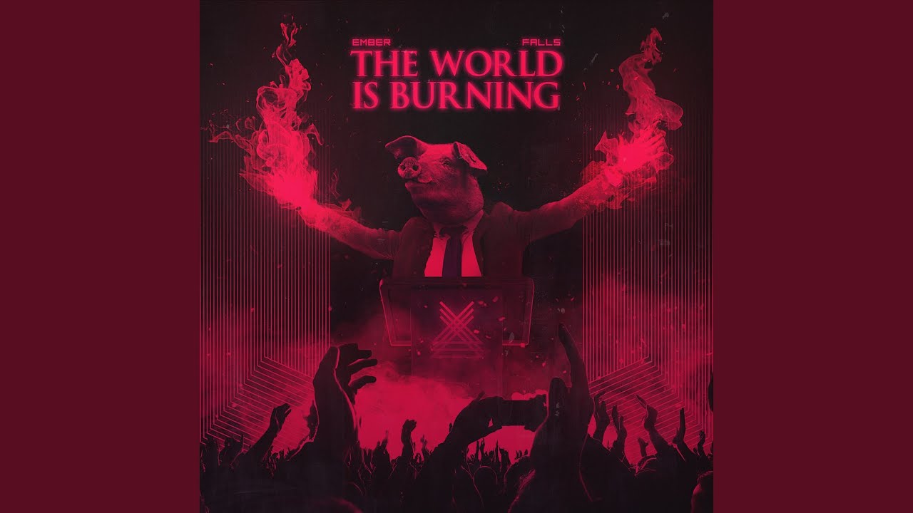 The World Is Burning - YouTube Music