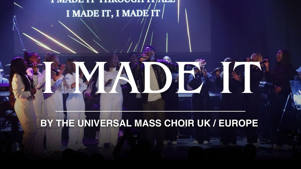 Universal Mass Choir UK - I MADE IT Led by Mr Ruddy - YouTube